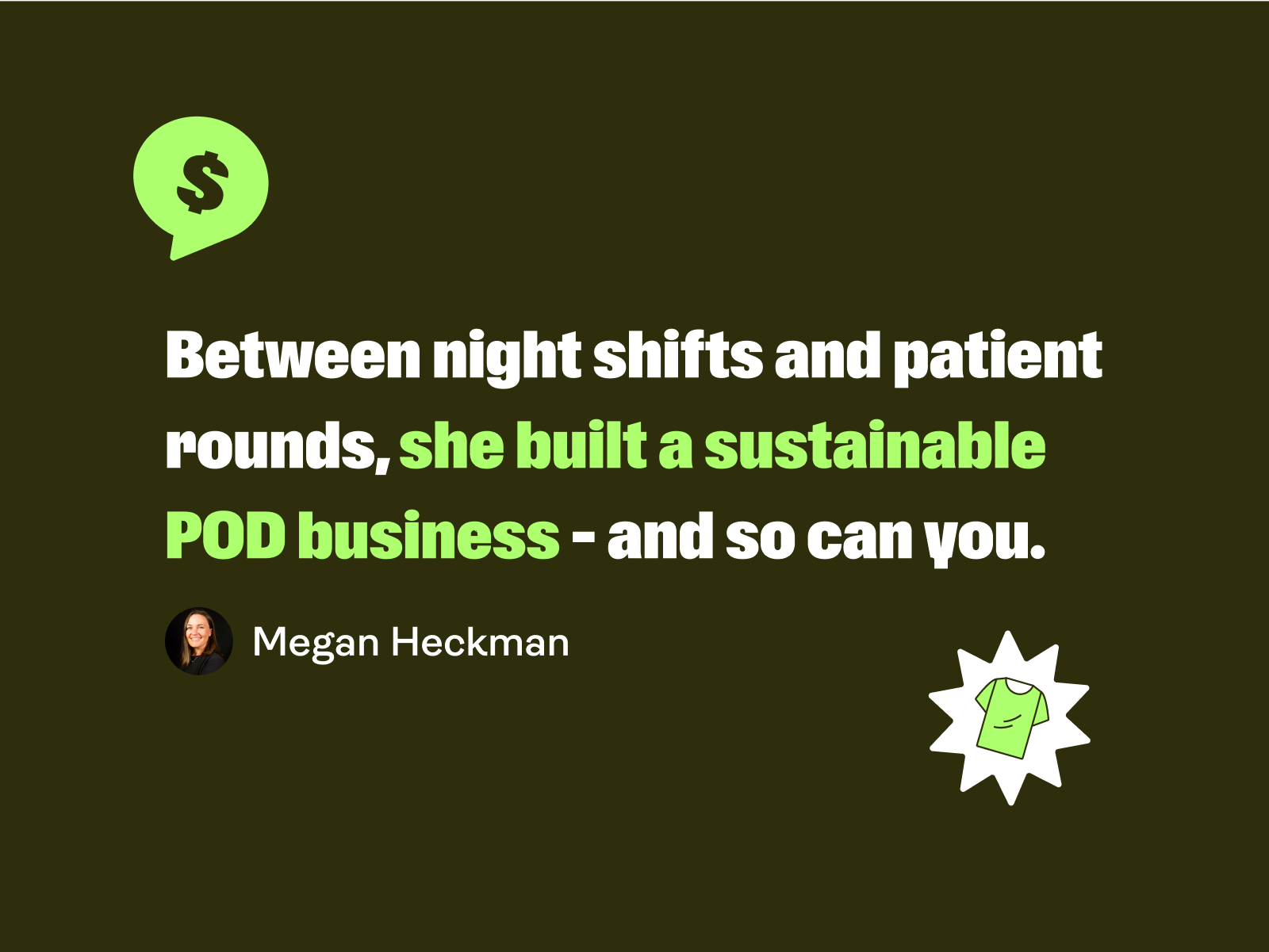 Megan Heckman Talks Challenges, Wins, and In-betweens of POD